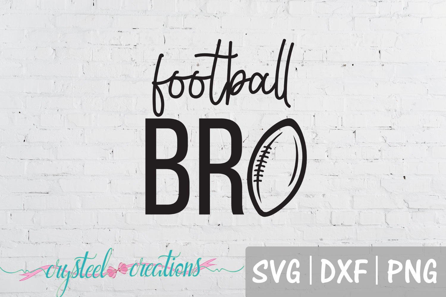 Football Bro SVG, PNG, DXF (131625) | Cut Files | Design Bundles