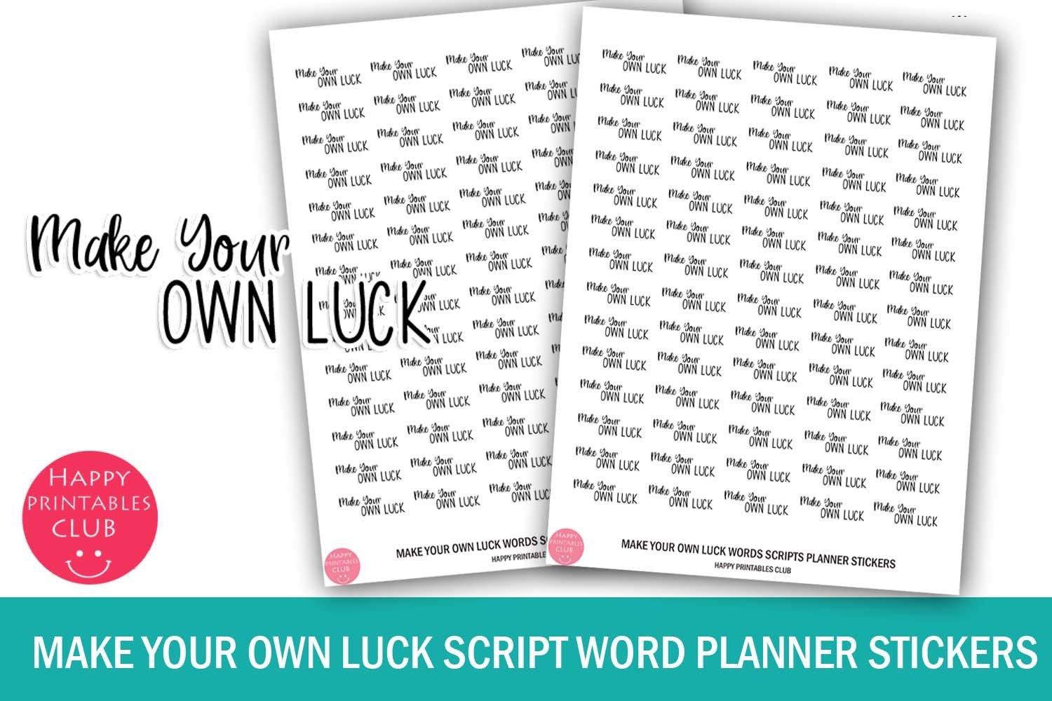 Make Your Own Luck Script Words Planner Stickers-Motivation (476674 ...