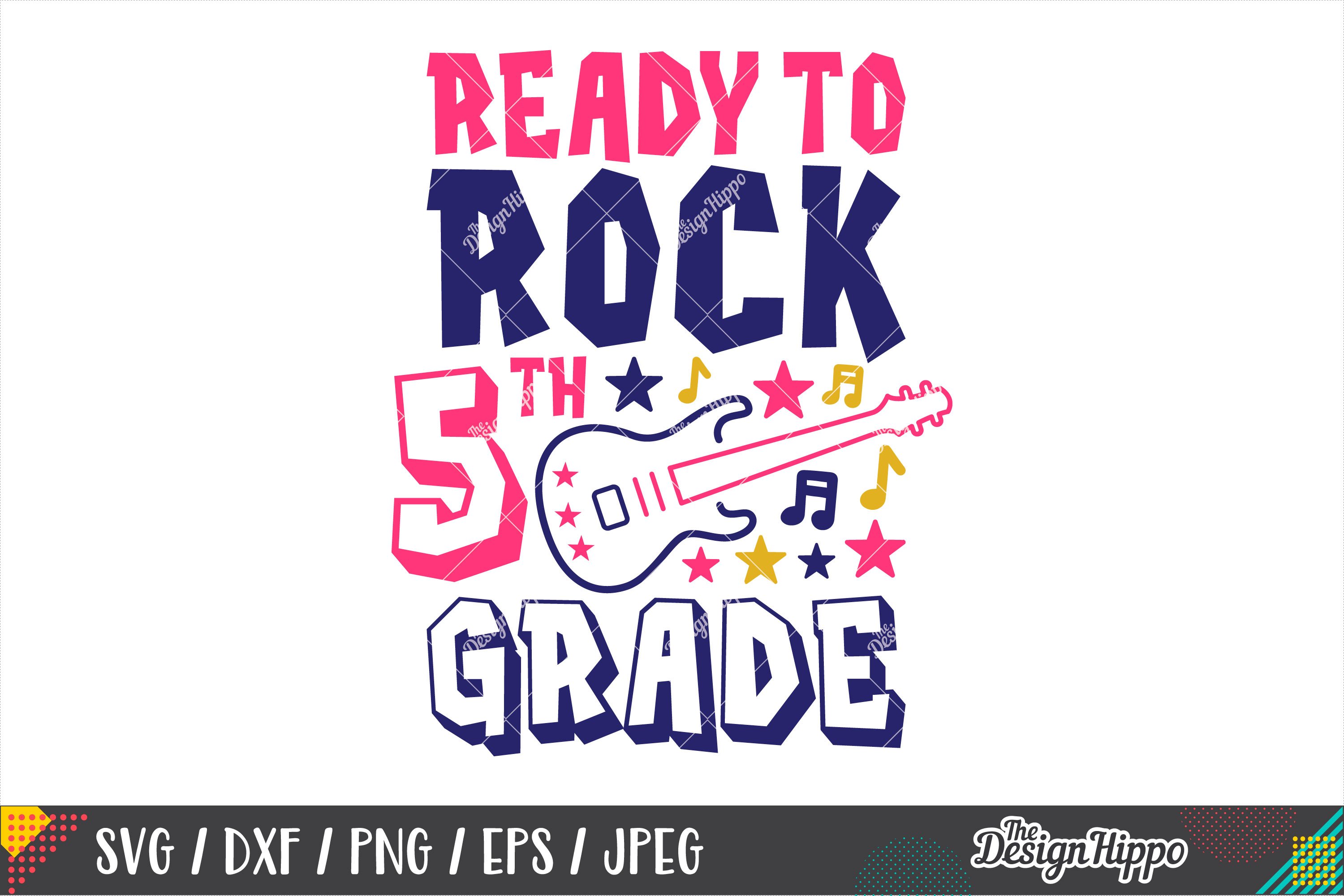Ready To Rock 5th Grade SVG, Fifth Grade Boys SVG DXF PNG (296477 ...