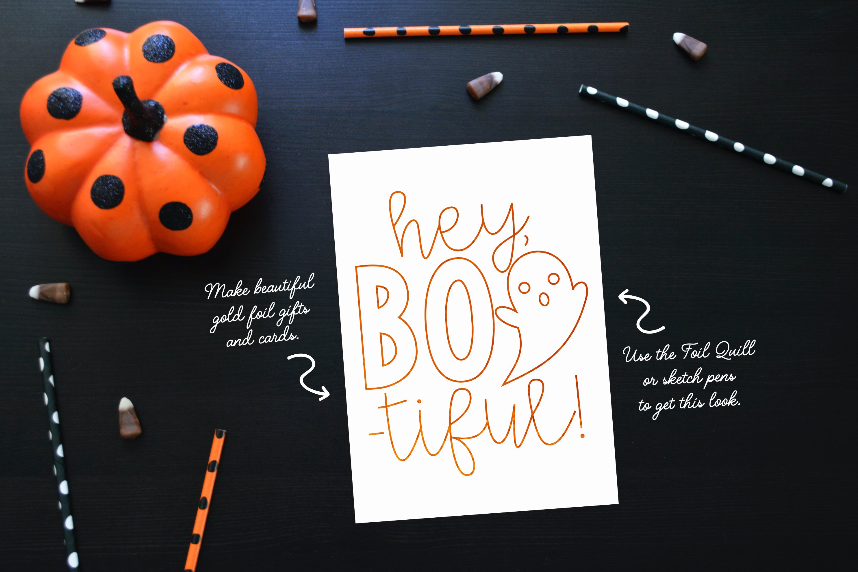 Hey, Boo-tiful Single Line Design for Foil Quill