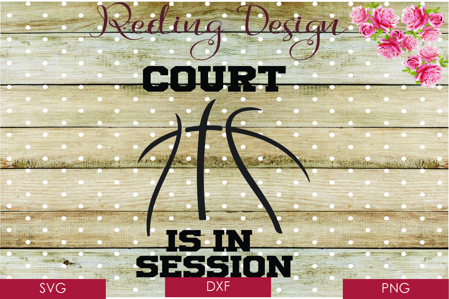 Court is in Session SVG DXF PNG Digital Cut Files (76947) | SVGs ...