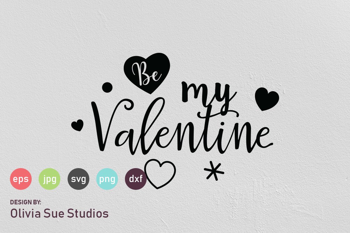 Be My Valentine SVG Cut File (417030) | SVGs | Design Bundles
