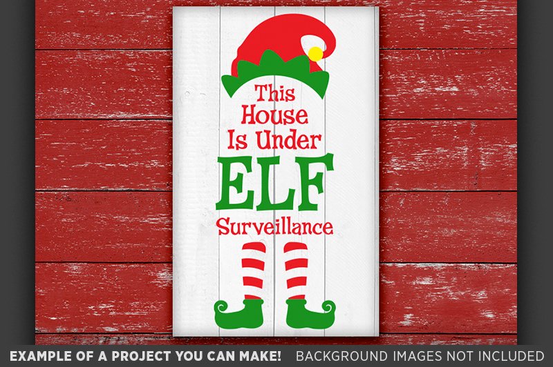 This House Is Under Elf Surveillance SVG - 67 (92485) | SVGs | Design Bundles