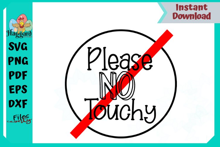 Please No Touchy (532645) | SVGs | Design Bundles