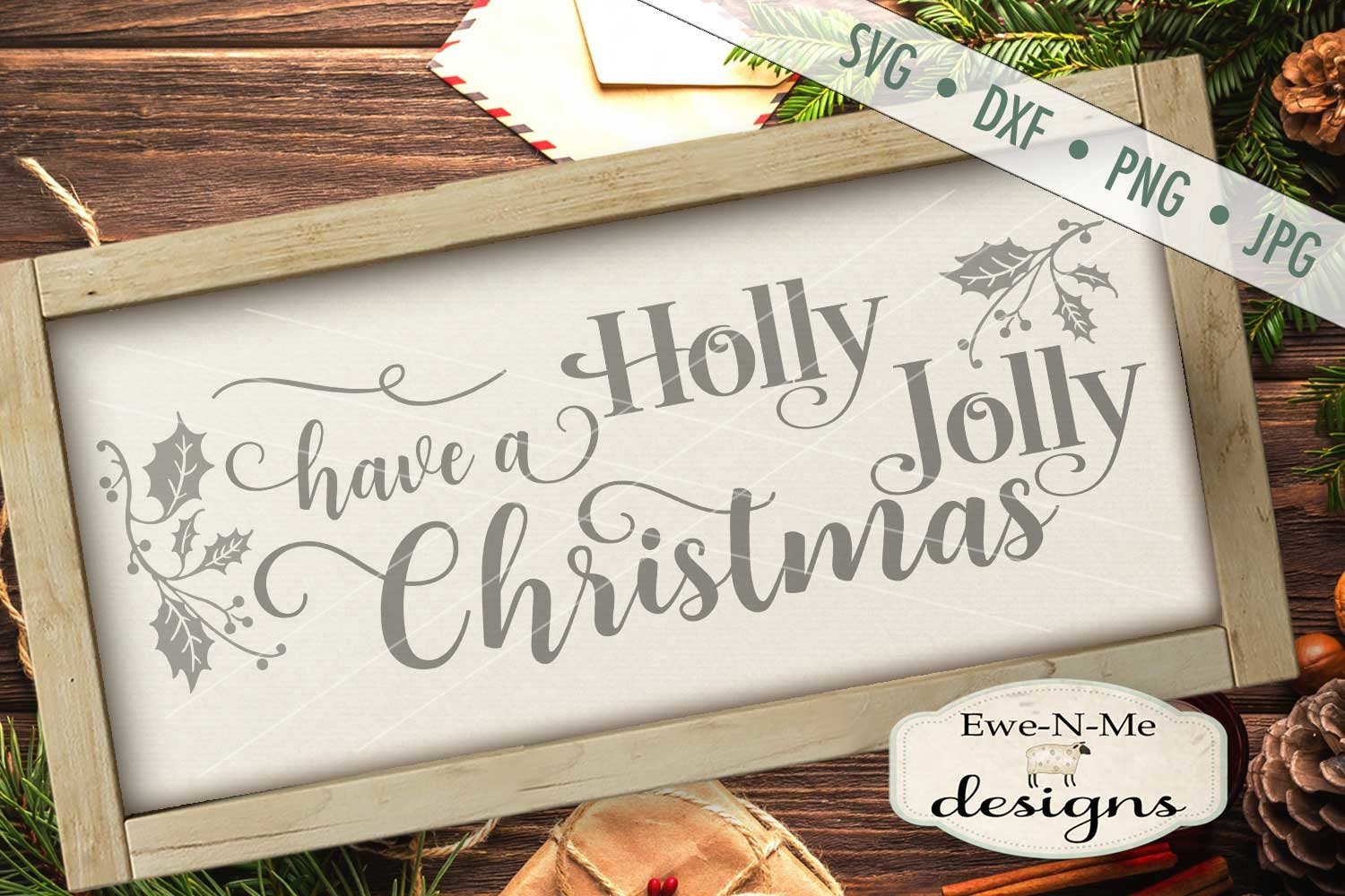 Have A Holly Jolly Christmas SVG DXF Files (217810) | SVGs | Design Bundles