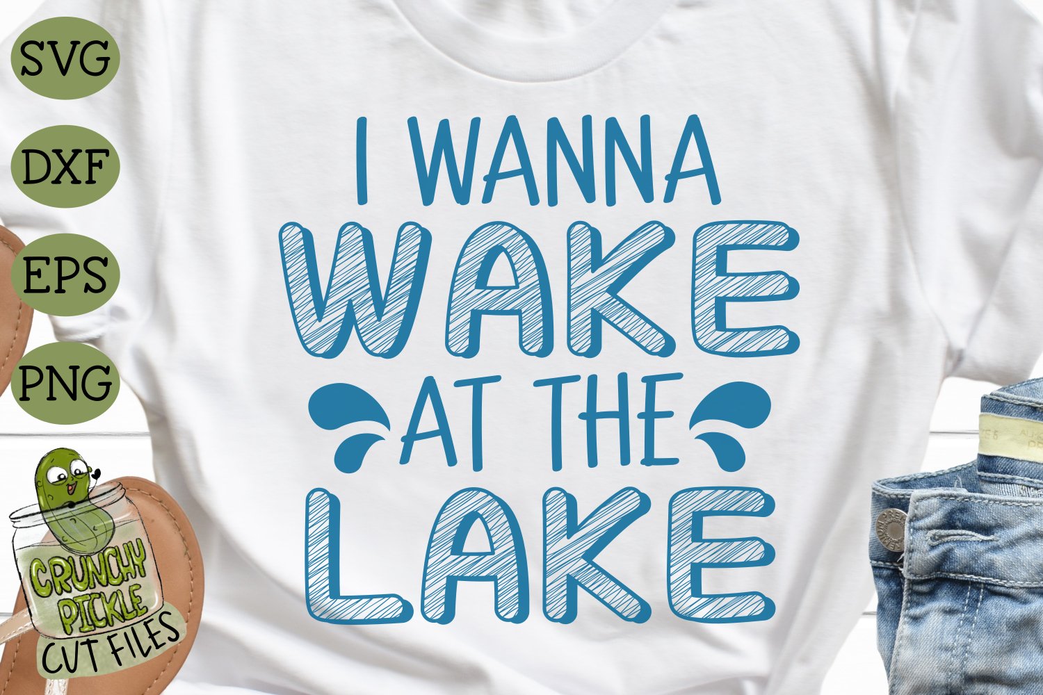I Wanna Wake at the Lake SVG Cut File (570679) | Cut Files | Design Bundles