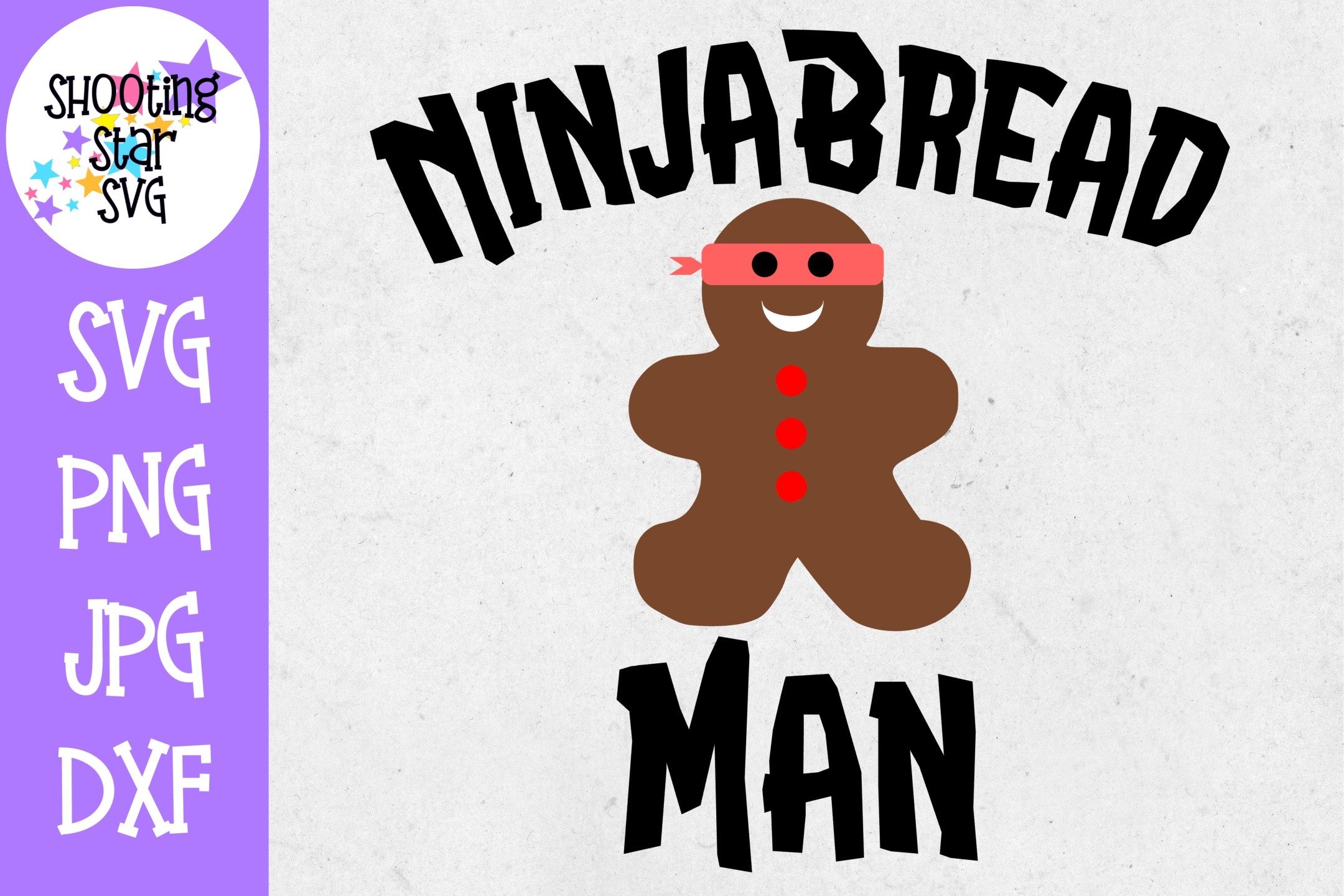 Ninjabread Man SVG - Gingerbread man SVG - Christmas SVG (298533) | Cut ...