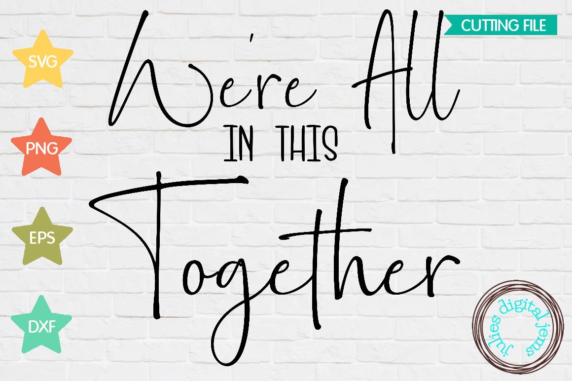 We're All in This Together Health Care SVG (532146) | Cut Files ...