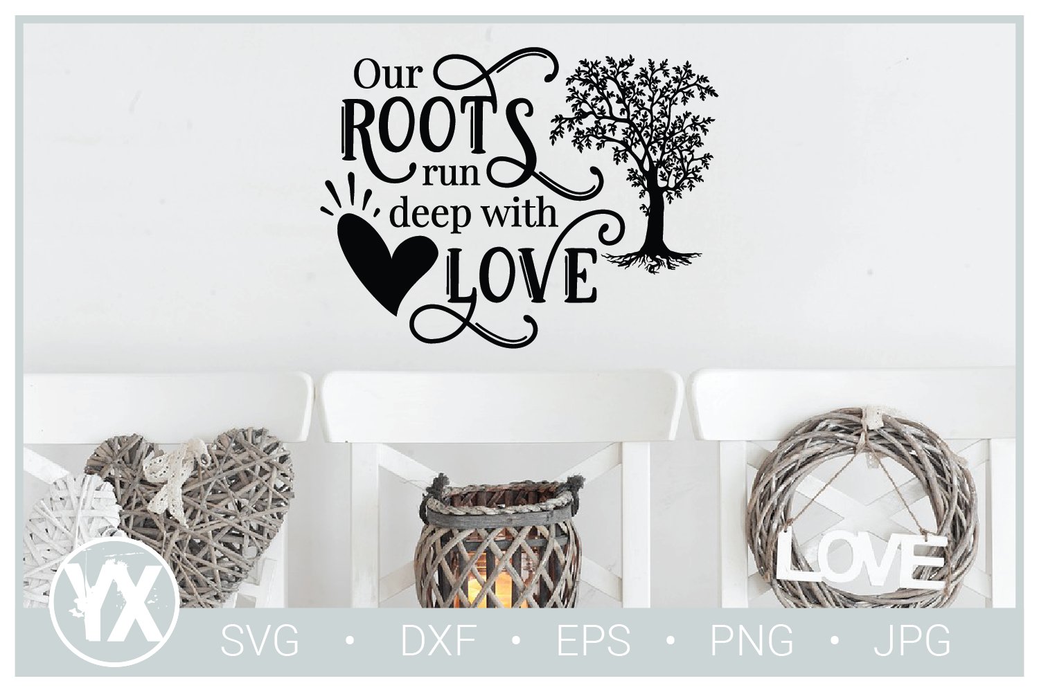 Our Roots Run Deep With Love SVG (418872) | Cut Files | Design Bundles