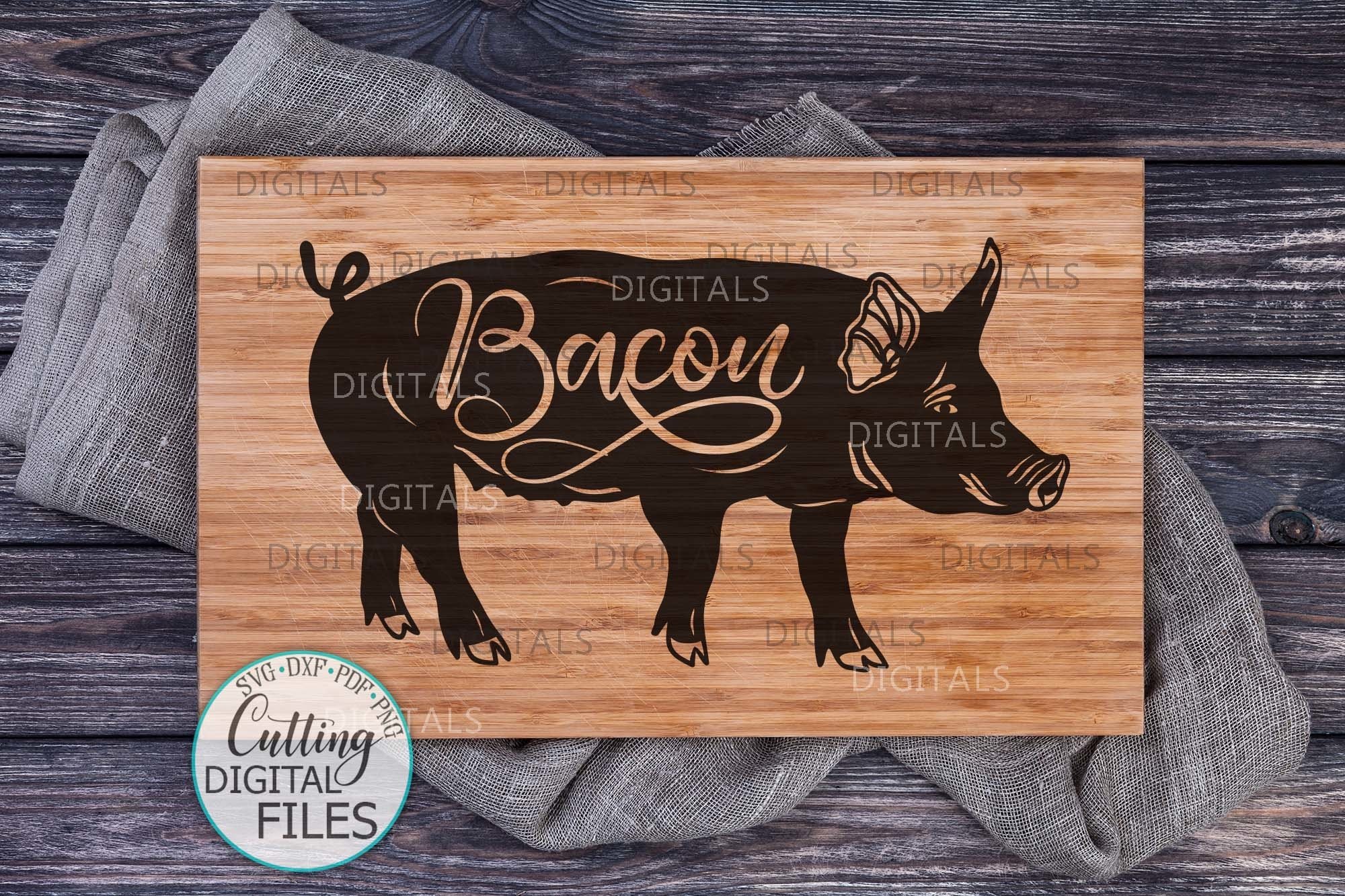 Pig with Bacon word svg dxf cricut cut file farmhouse sign (622085 ...