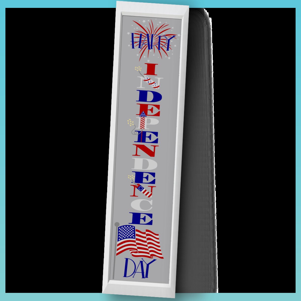 Happy Independence Day Tall Vertical Front Porch Sign Quote (381612 ...