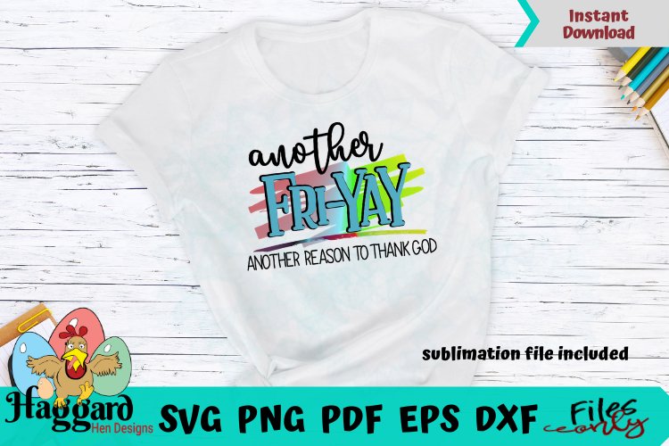 Another Fri-YAY (1181319) | Cut Files | Design Bundles