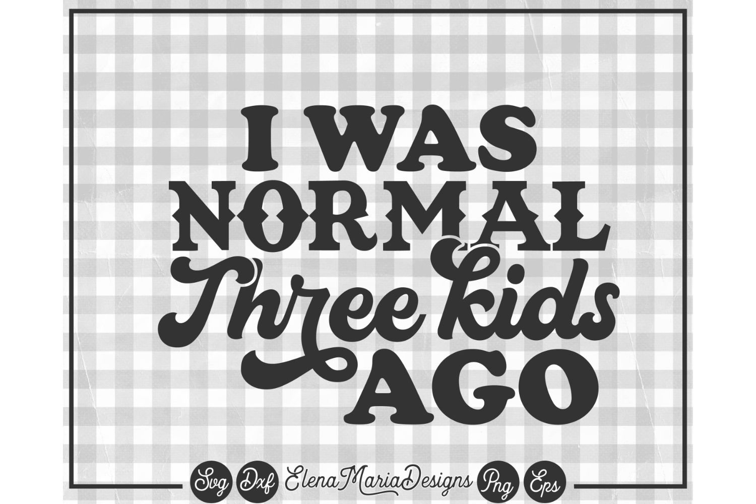 Mom Humor | Kids Svg Files and Cut Files For Crafting (209022) | Cut ...