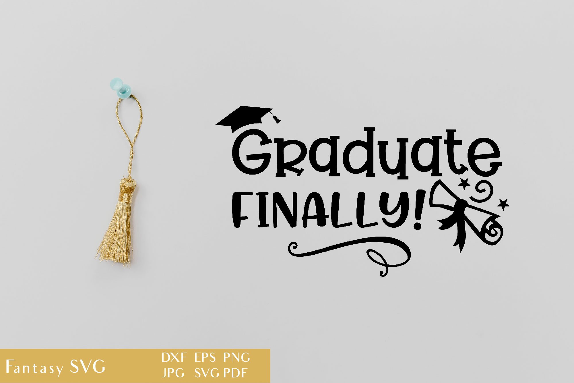 Graduate Finally | Graduation Quote SVG Cut File