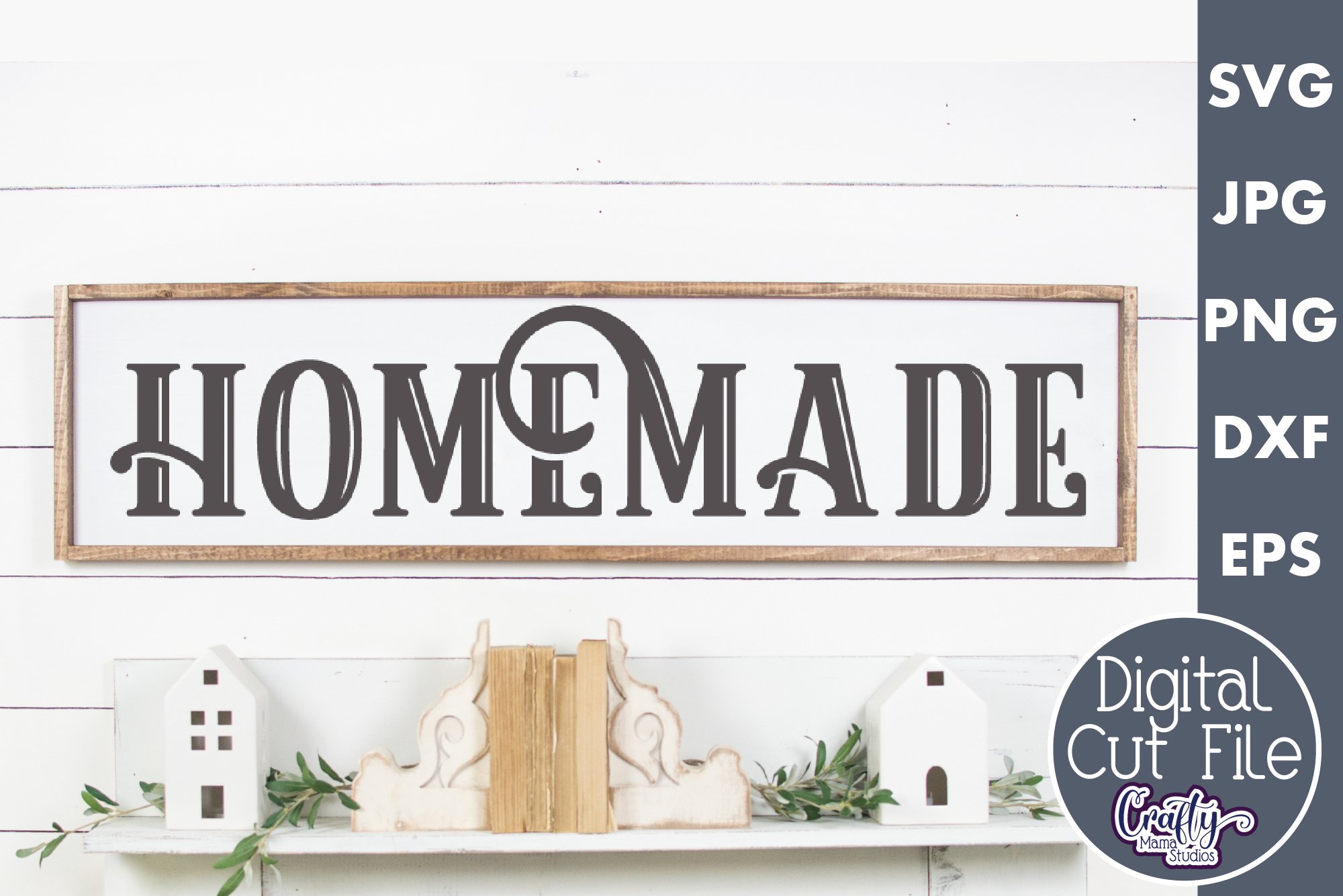 Homemade | Kitchen Farmhouse Home Sign Svg