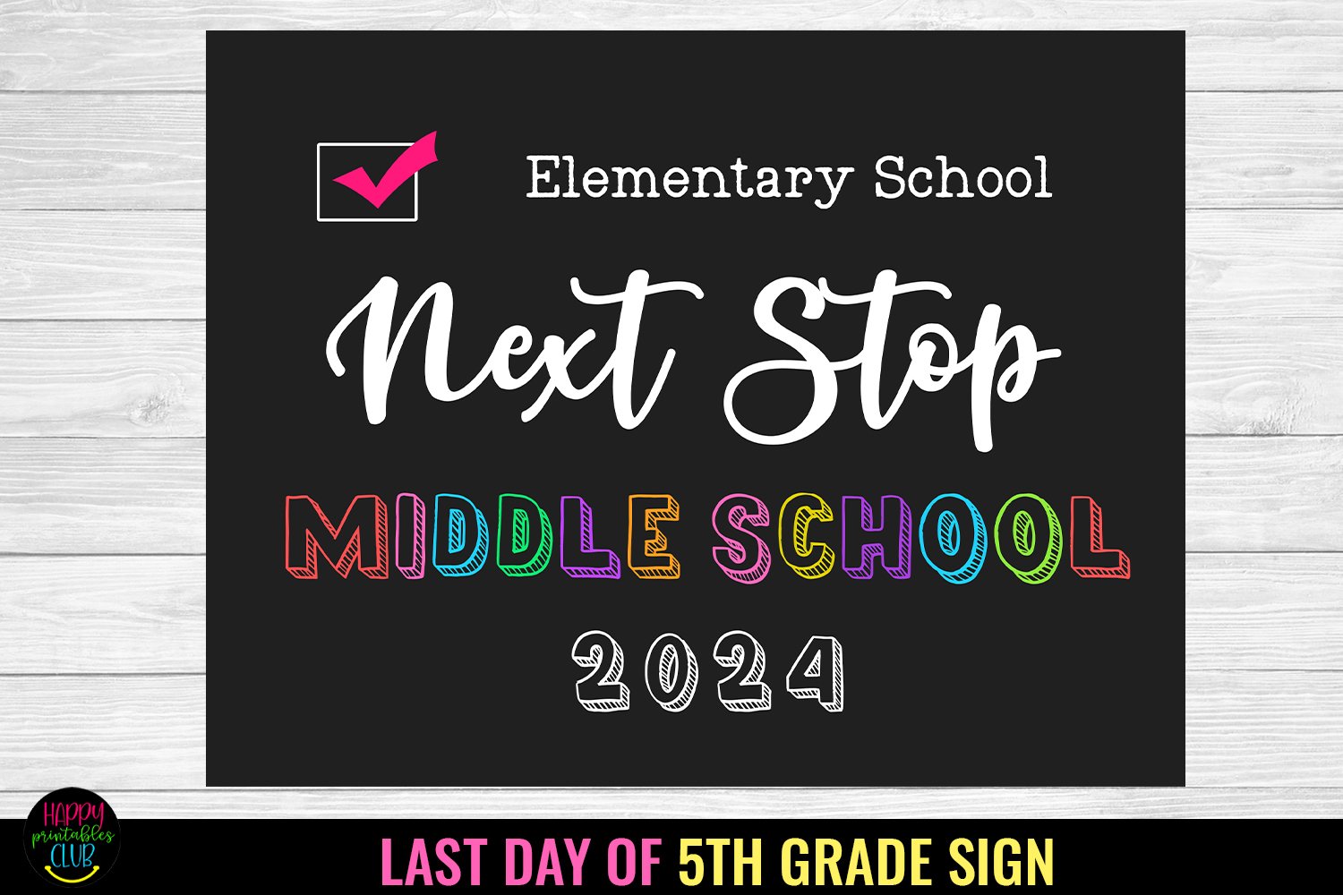 5th Grade Printable Sign Free Printable Last Day Of School Signs 2024