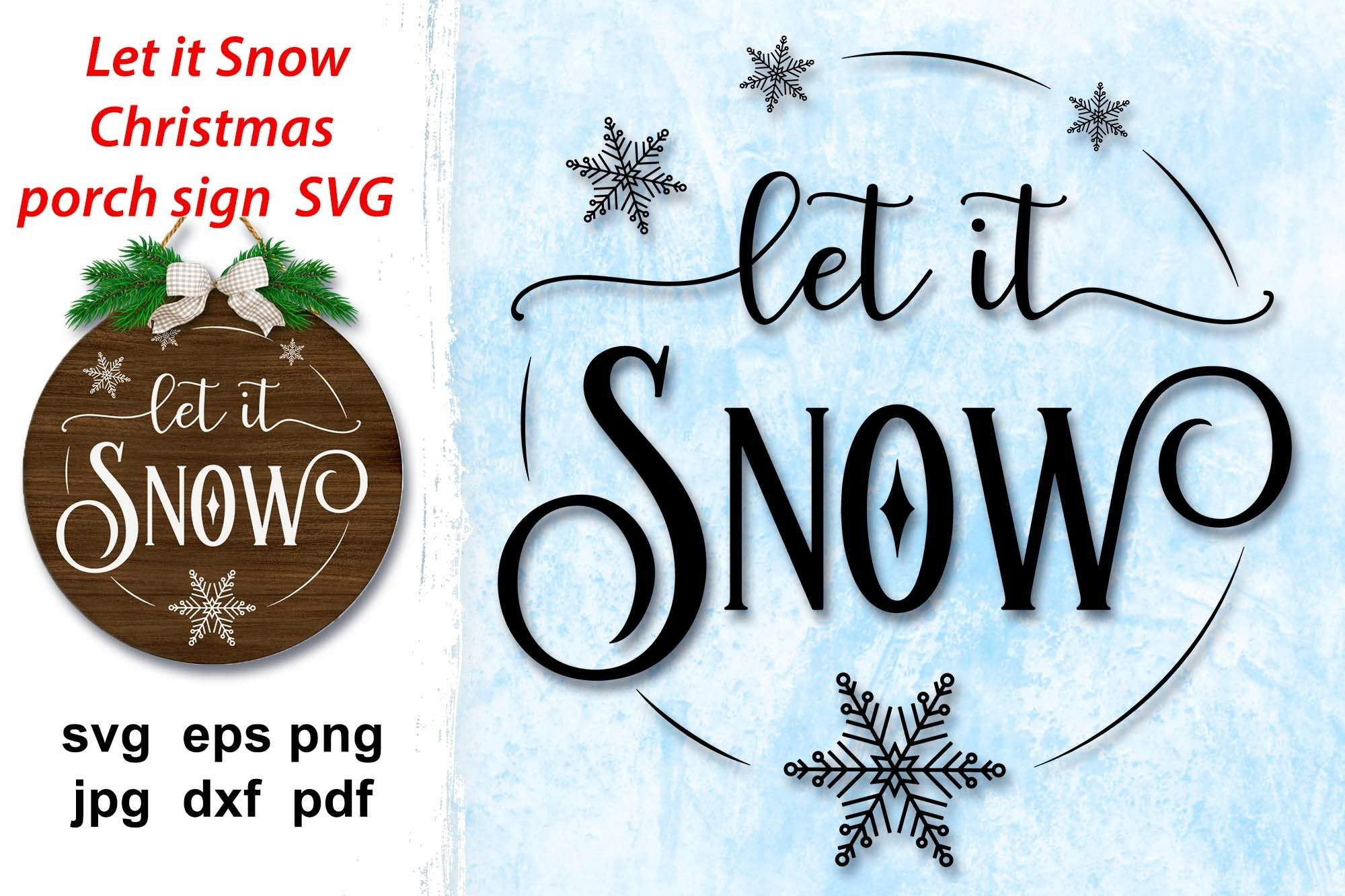 Snow Svg Farm House Christmas Digital Cut File Let it Snow Svg Svg,Eps ...