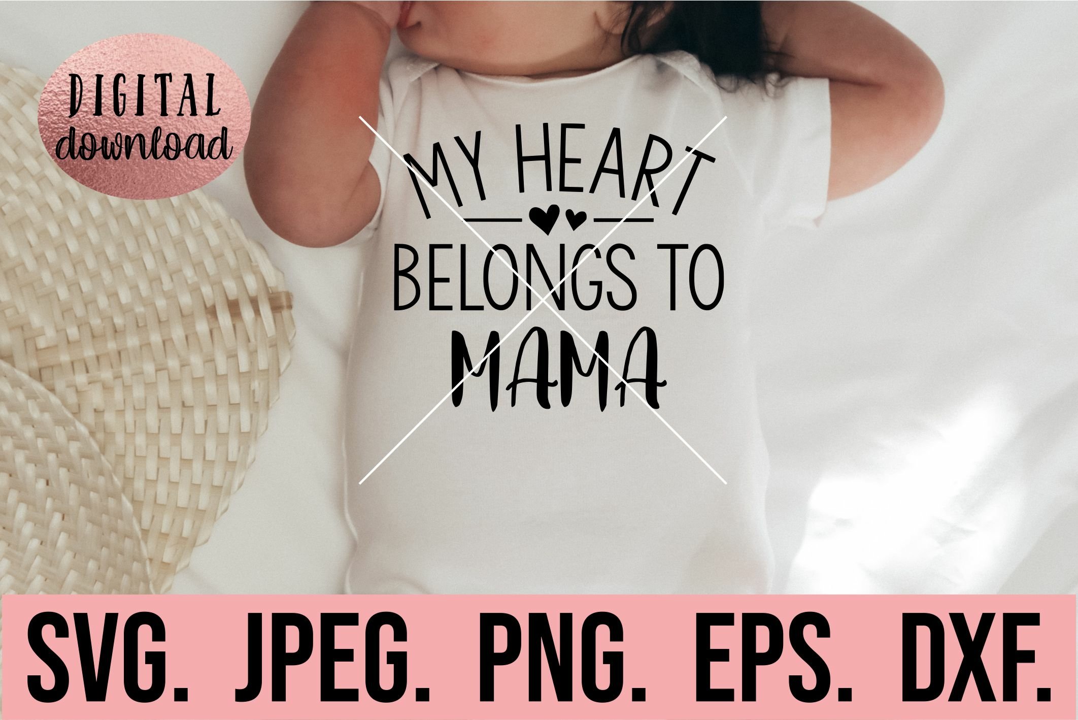 My Heart Belongs To Mama SVG - Most Loved Mama SVG New Baby (1811335 ...