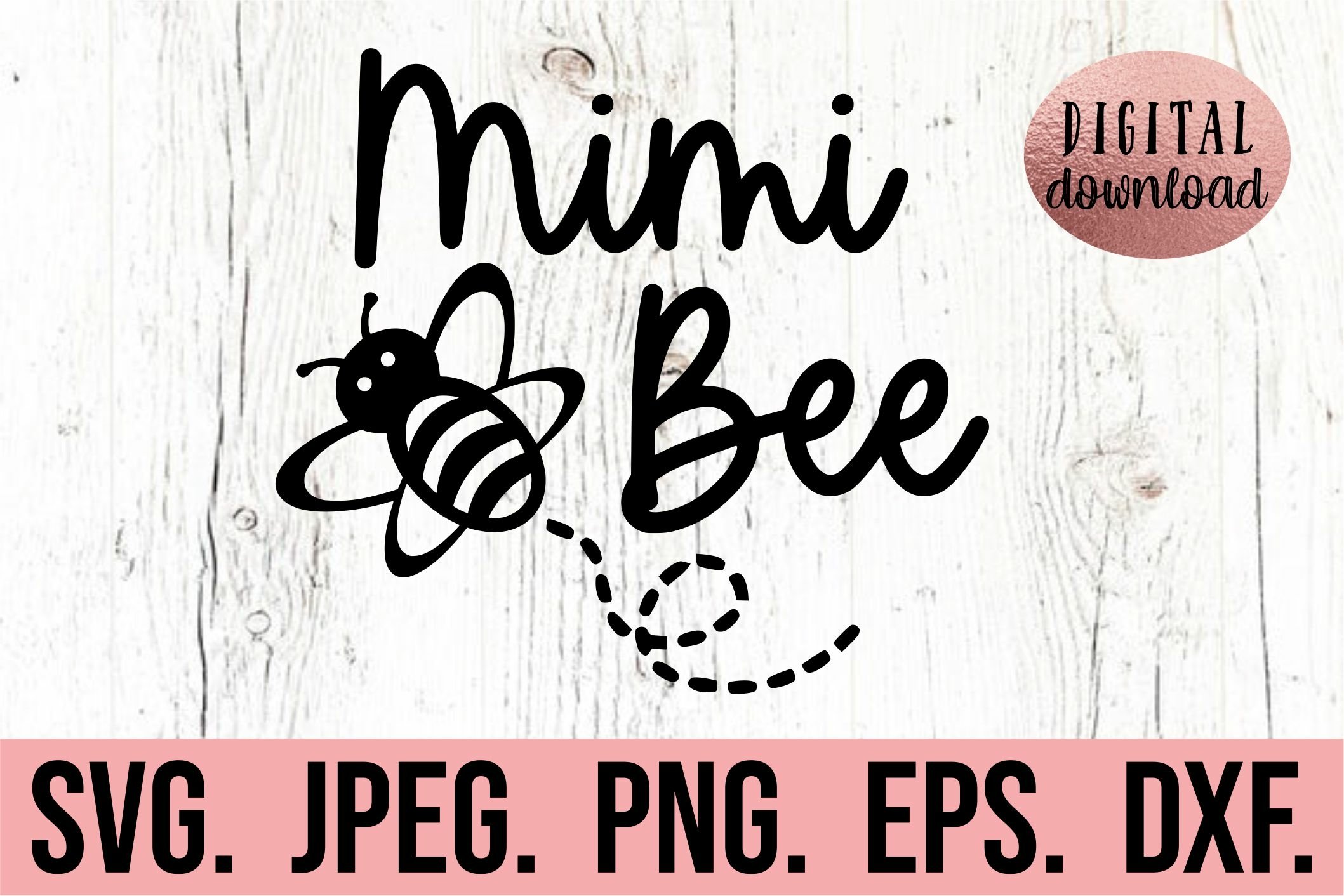 Mimi Bee SVG - Family Bee Design - Bumble Bee Birthday SVG (1798265 ...