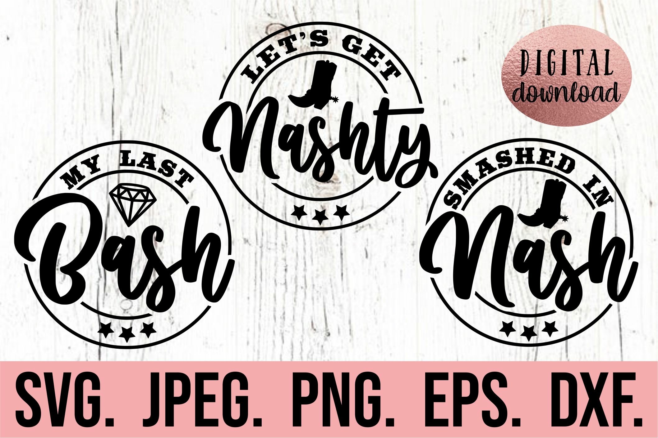 Digital My Last Bash PNG Bundle Bachelorette Tee SVG Instant Download 