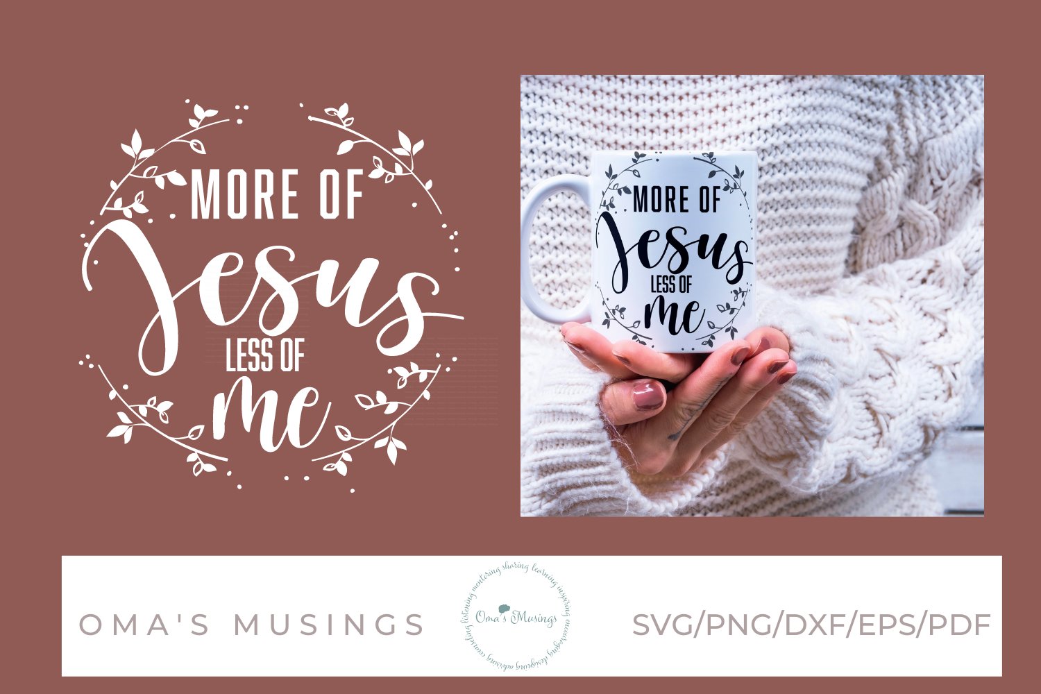 More Of Jesus Less Of Me Svg, John 3:30 Bible Verse SVG