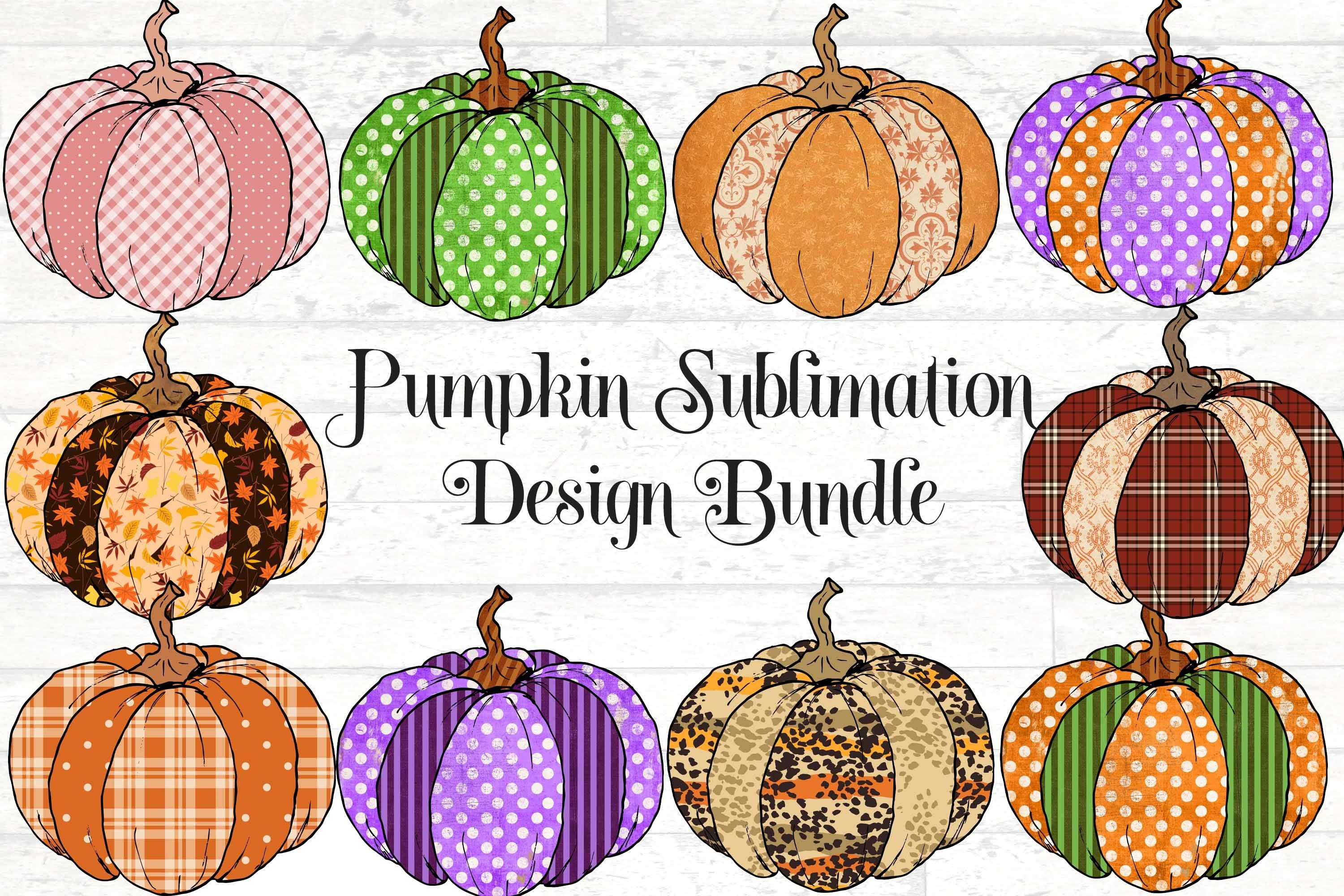 Pumpkin Sublimation Bundle 10 Designs PNG and JPEG (1448804 ...