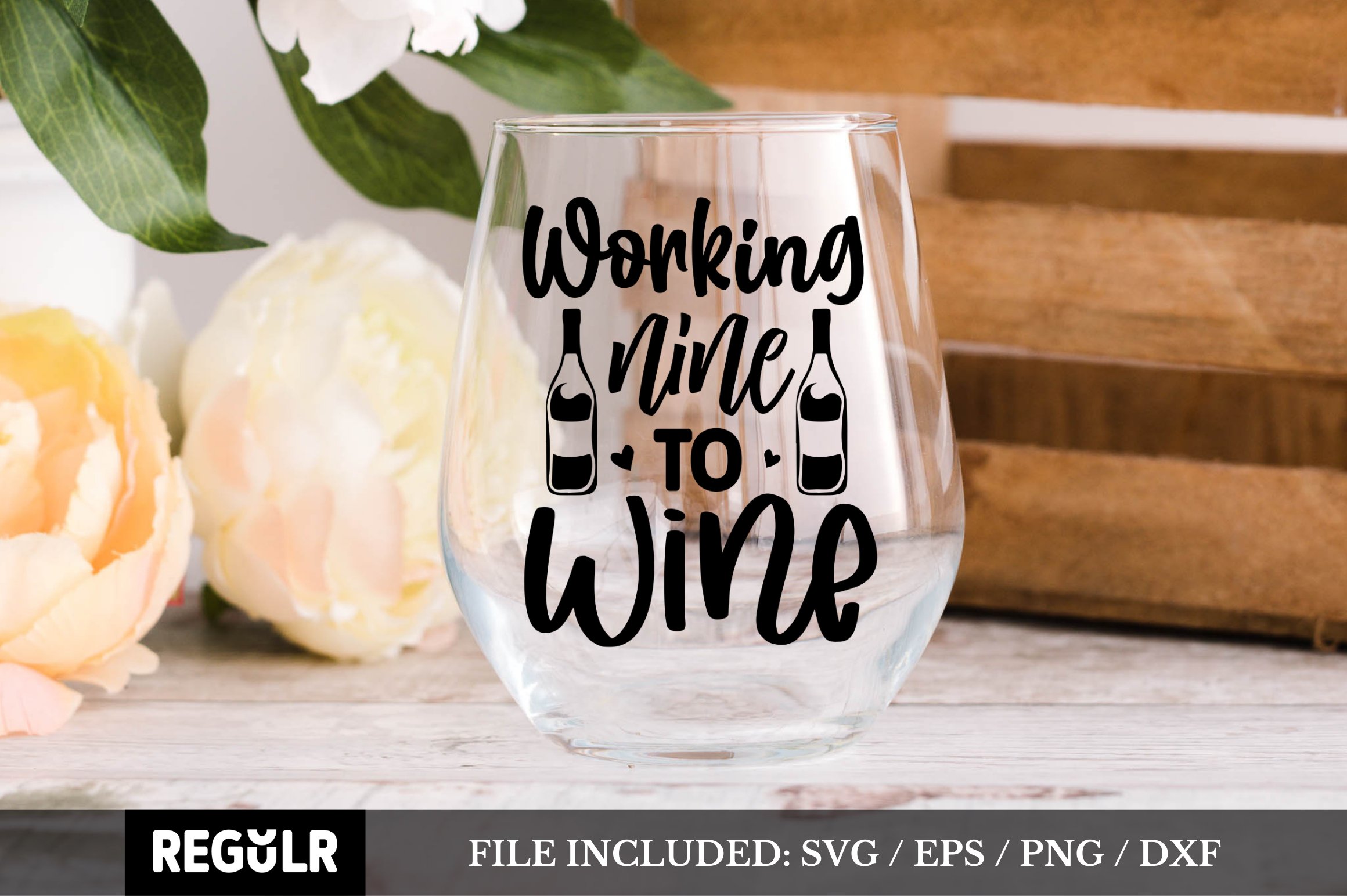 Working nine to wine Svg, Wine Lover Svg, Funny Wine Svg (1802519 ...