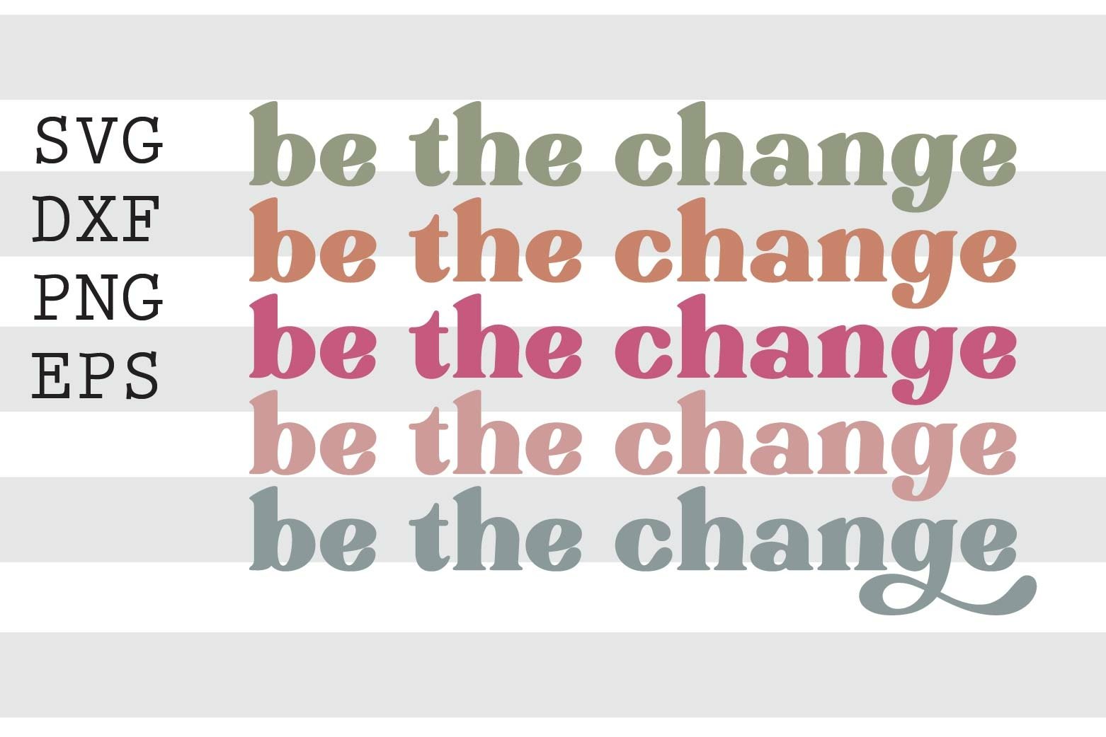 Be the change SVG (1680122)