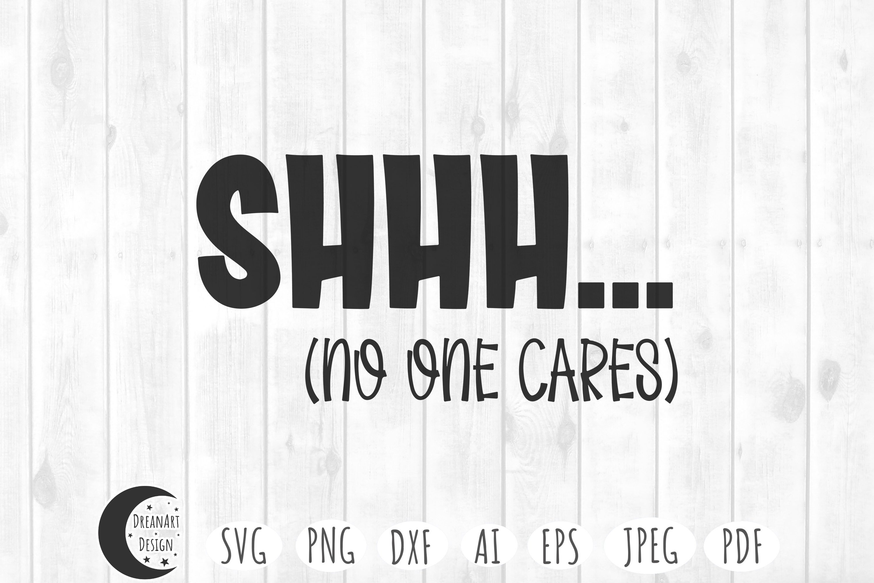 Shhhh Quotes Shhh No One Cares Funny Sarcastic Quote Gift Poster