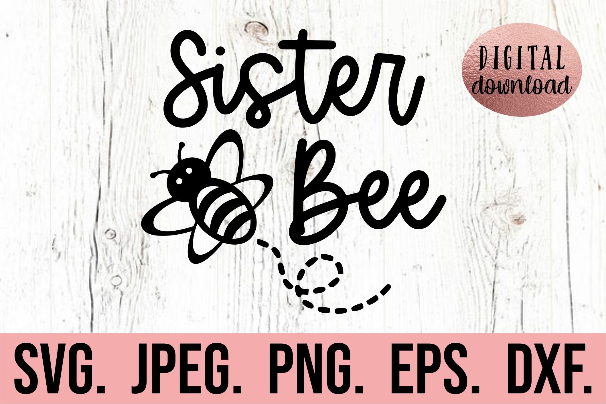 Sister Bee SVG - Family Bee Design - Bumble Bee Birthday (1798219) | Clipart | Design Bundles