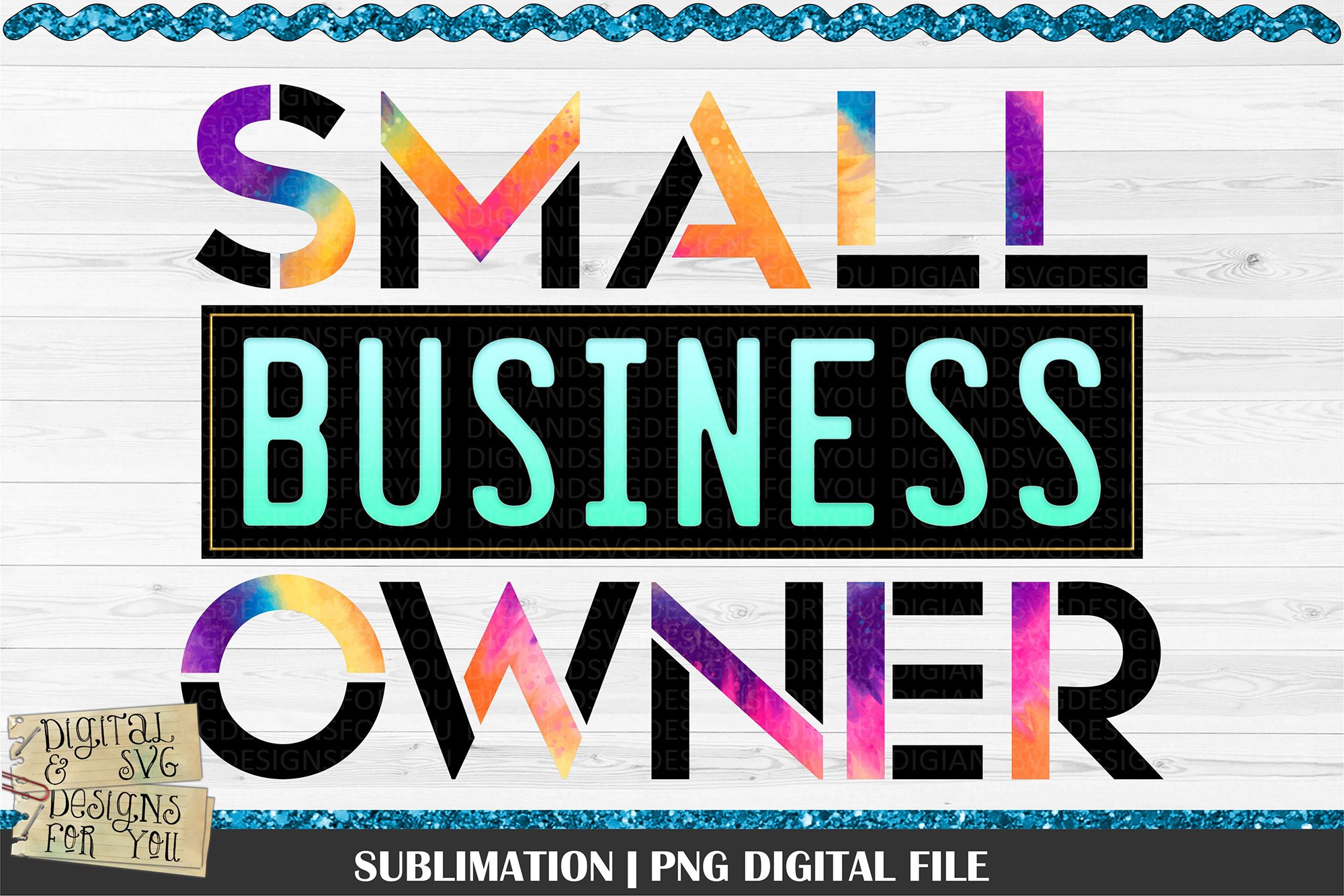 Small Business Owner Sublimation and PNG Digital Design.