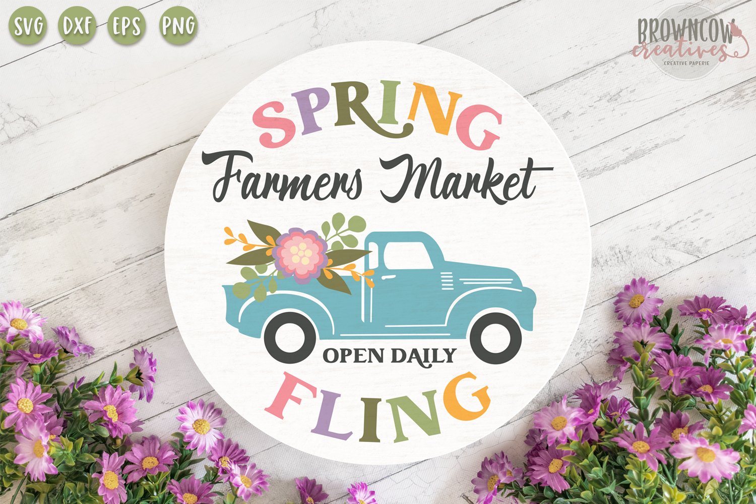 Spring Fling Spring Farmers Market Round Sign SVG/Cut File