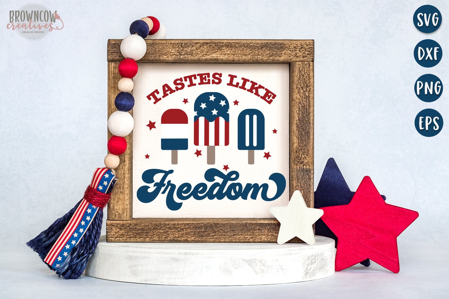 Tastes Like Freedom July 4th/Patriotic SVG/Cut File