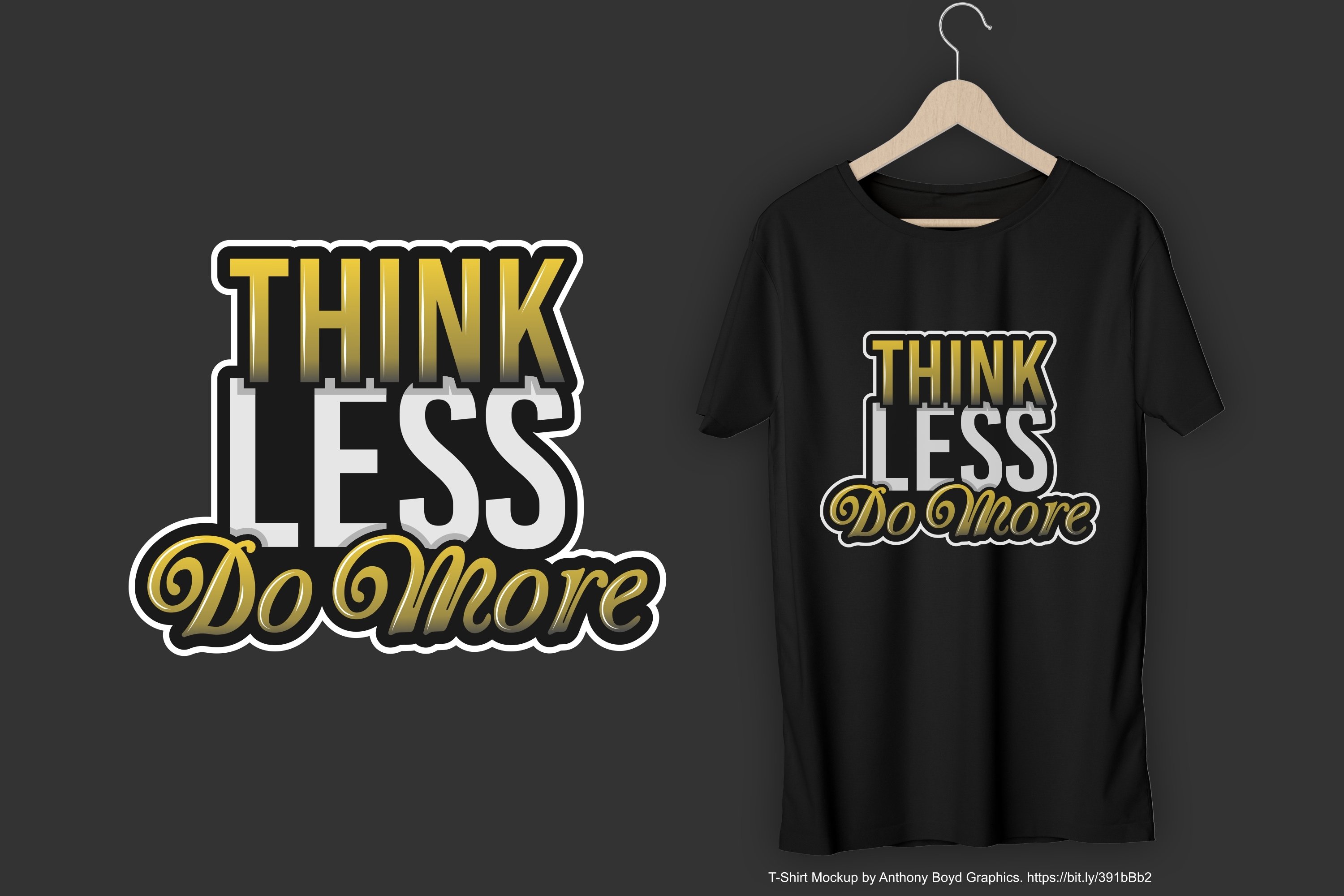 Think Less Do More | Motivation T-Shirt Design SVG PNG EPS