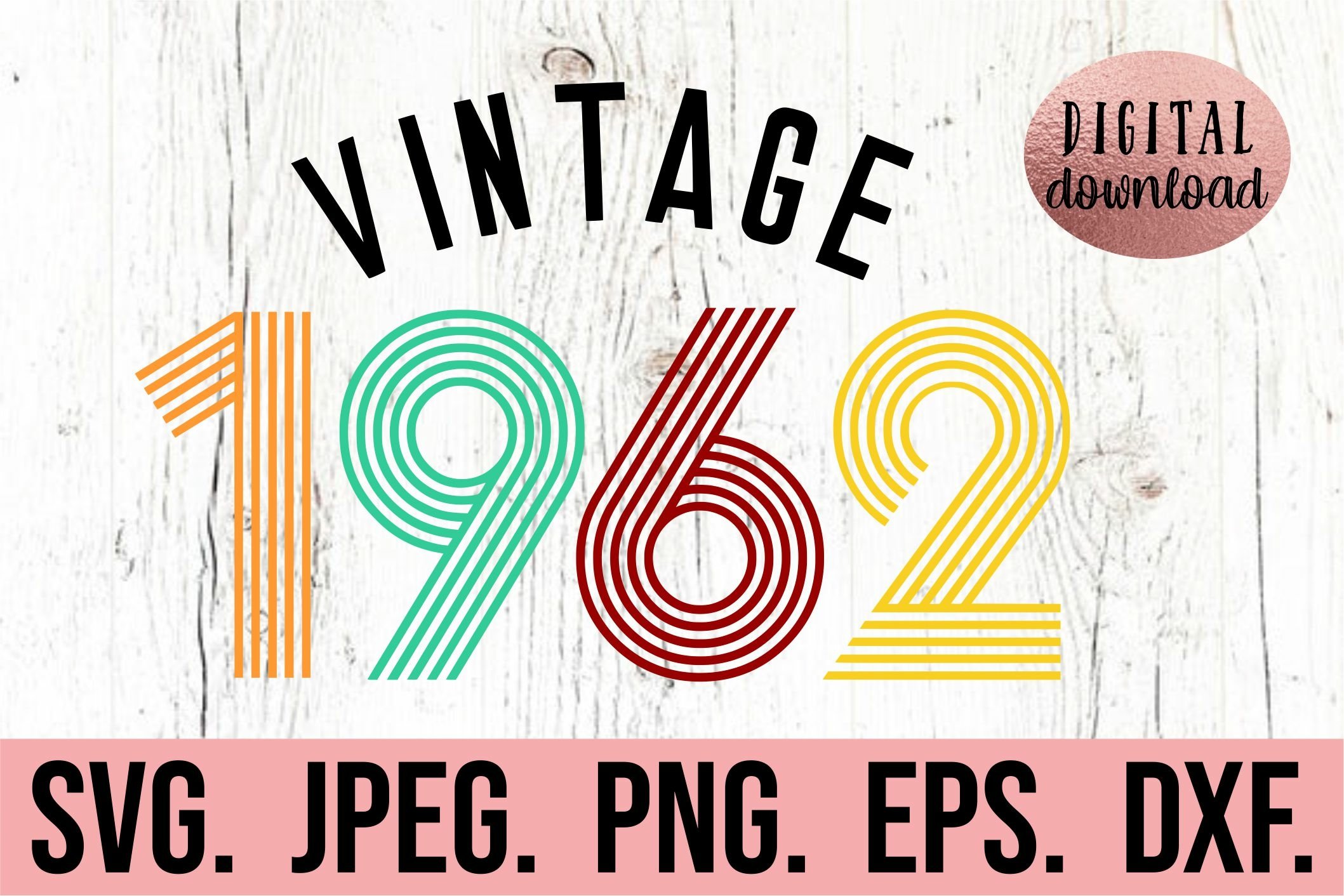 60th Birthday SVG - Vintage 1962 Clipart - Retro Birthday (1794114 ...