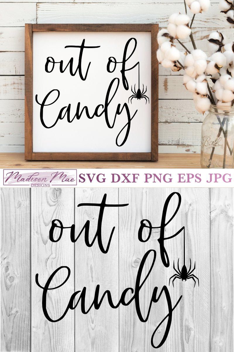 Out Of Candy, Halloween Sign SVG