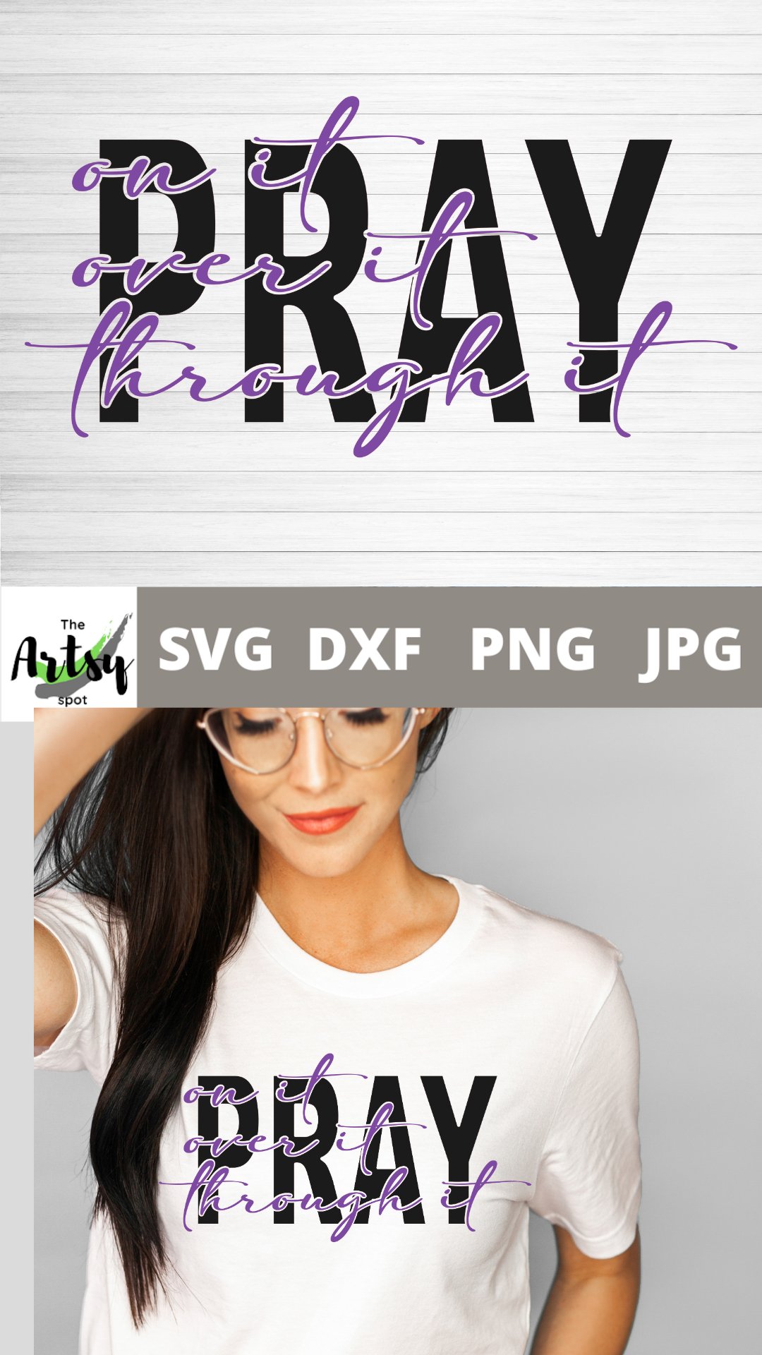 Pray on it Over it Through it svg, Prayer svg, Faith svg