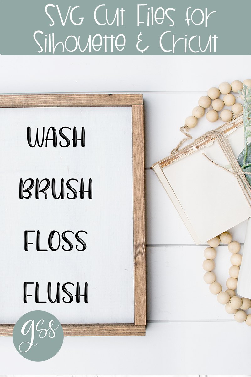 Wash Brush Floss Flush SVG