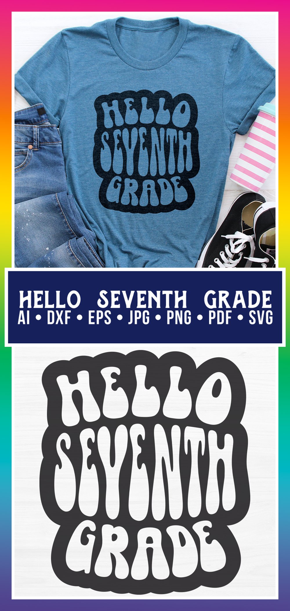 Hello Seventh Grade SVG