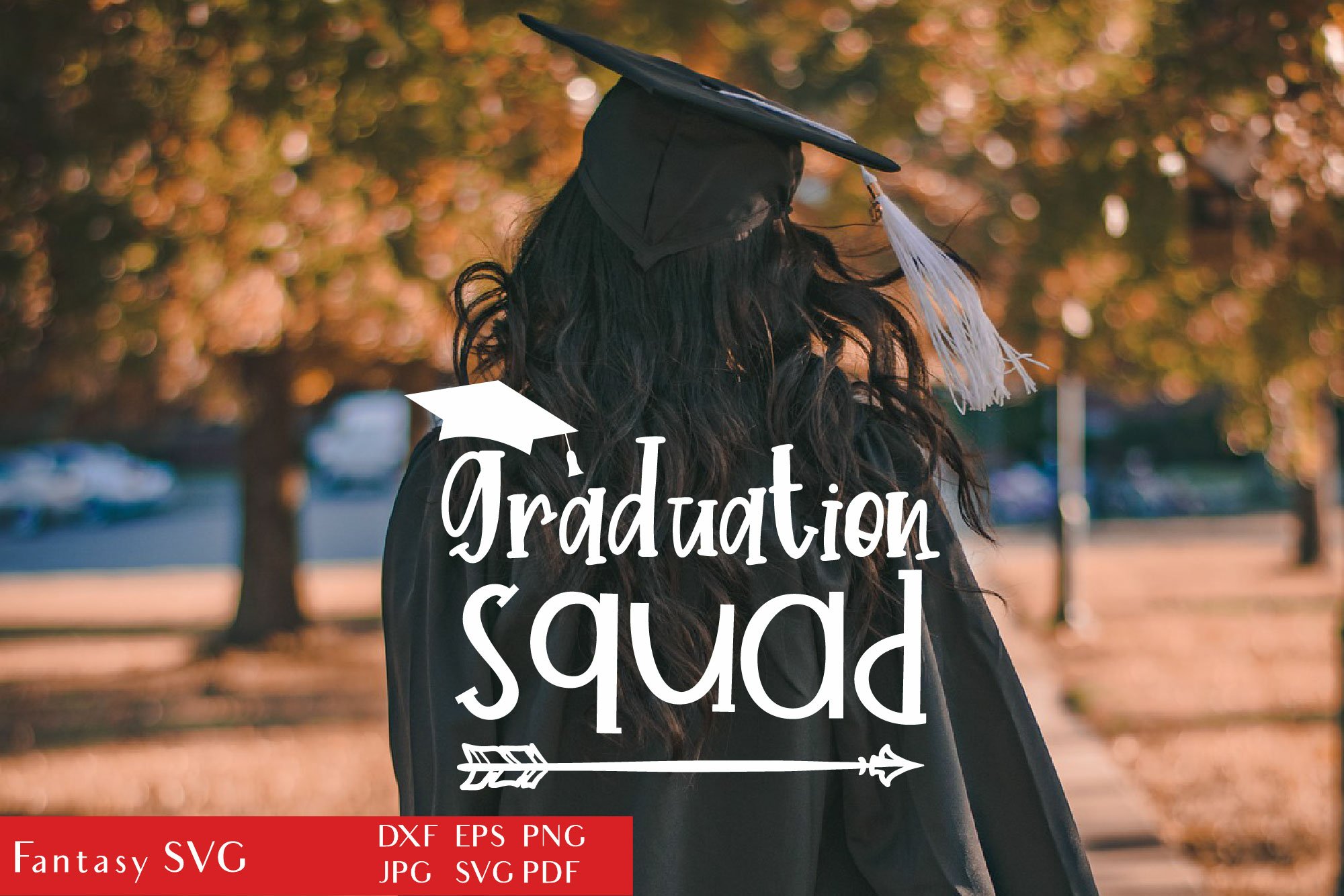 Graduation Squad | Graduation Quote SVG Cut File