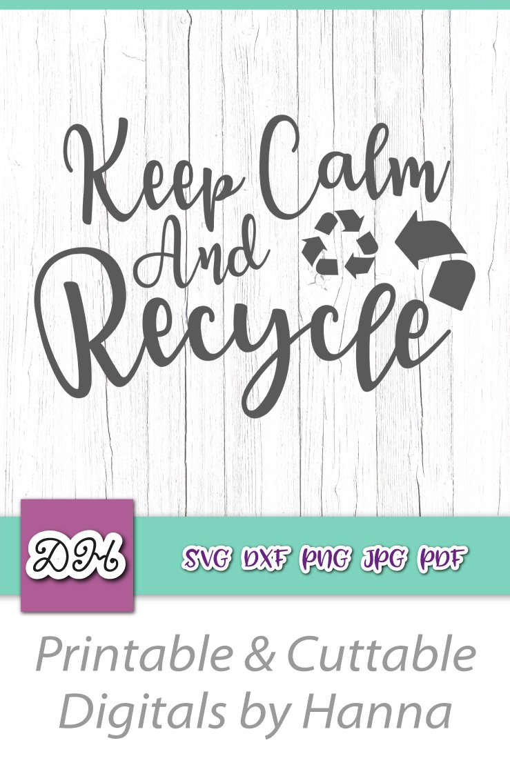 Keep Calm and Recycle Environment Eco Motto
