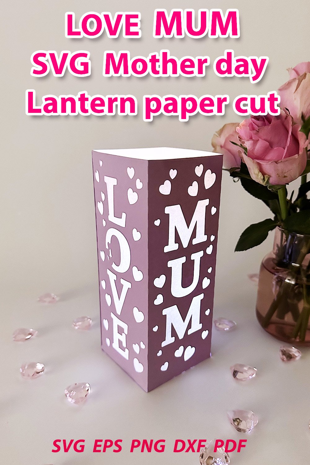 Best Mum Ever svg|Paper Lantern Svg| Mothers Day Lantern Svg