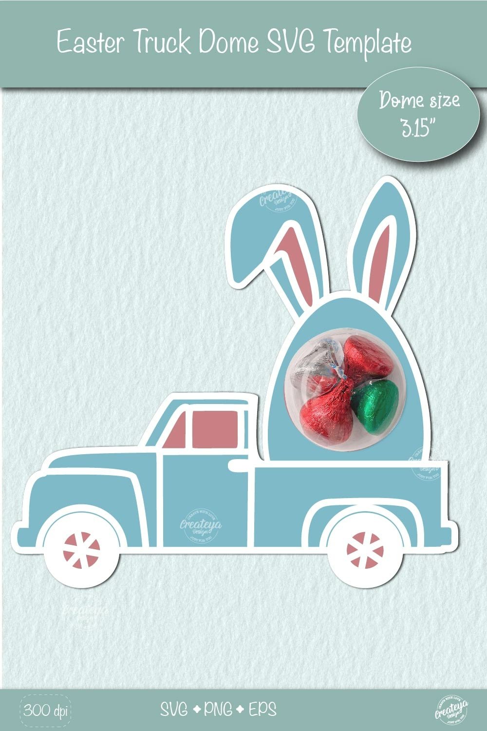 Easter Candy Dome Holder SVG|Easter truck candy holder