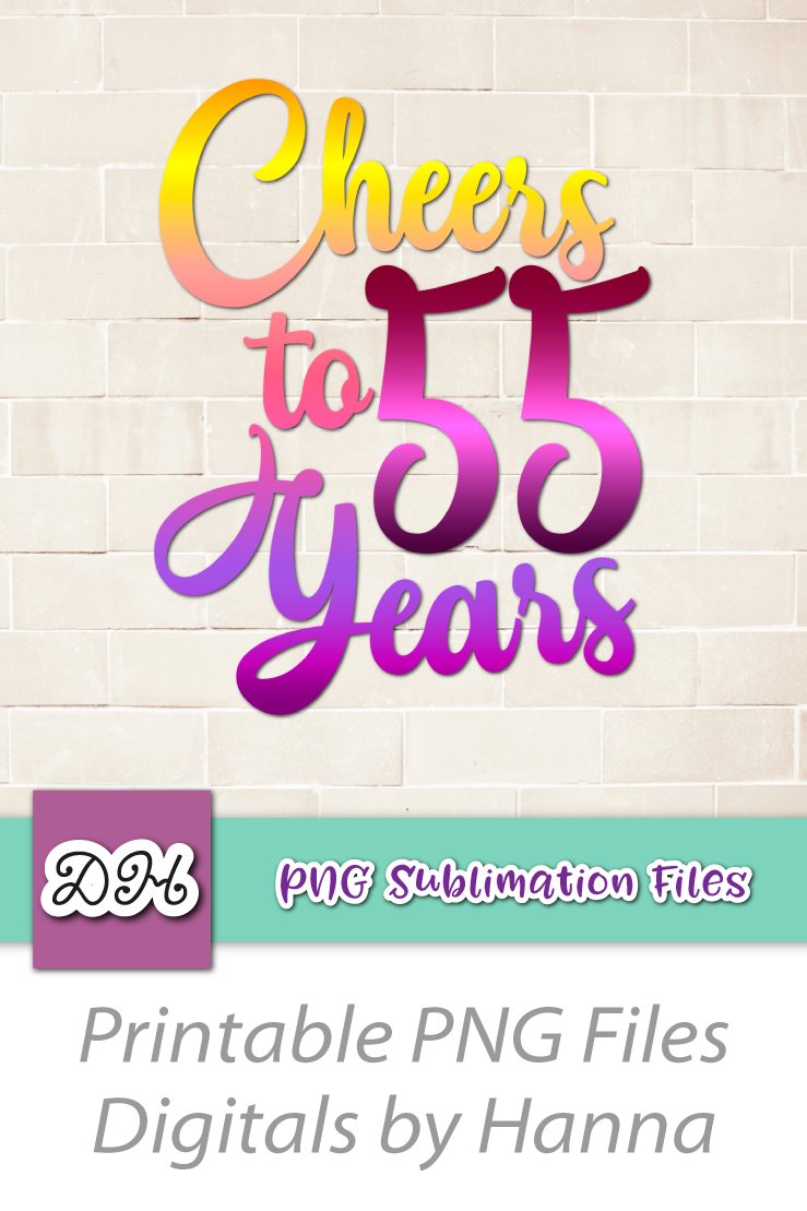Cheers to 55 Years 55th Birthday Sign Sublimation Print PNG