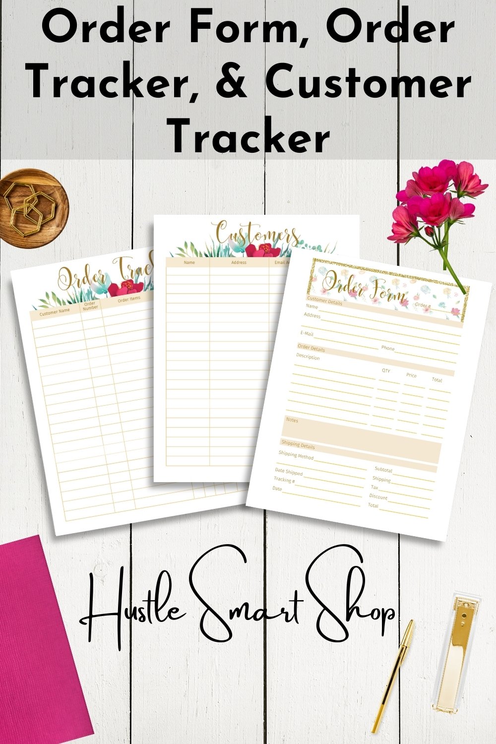 Order Form, Customer and Order Trackers, Floral