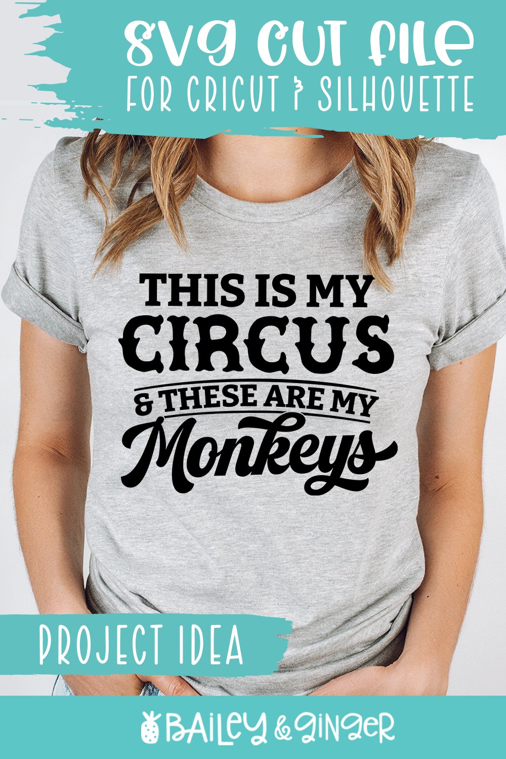 Funny Mom SVG - This Is My Circus These Are My Monkeys