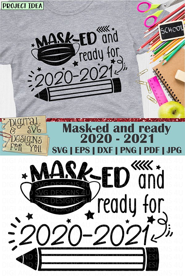 Masked and ready for 2020-2021 | Mask | Back to school svg