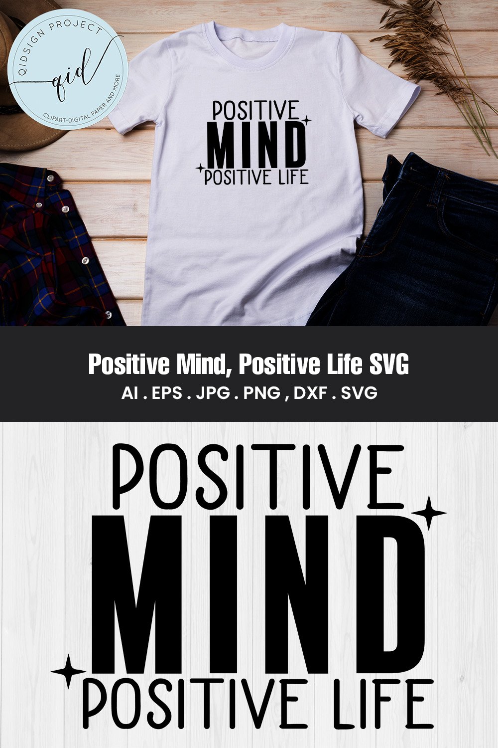 Positive Mind, Positive Life SVG Quotes and Phrases