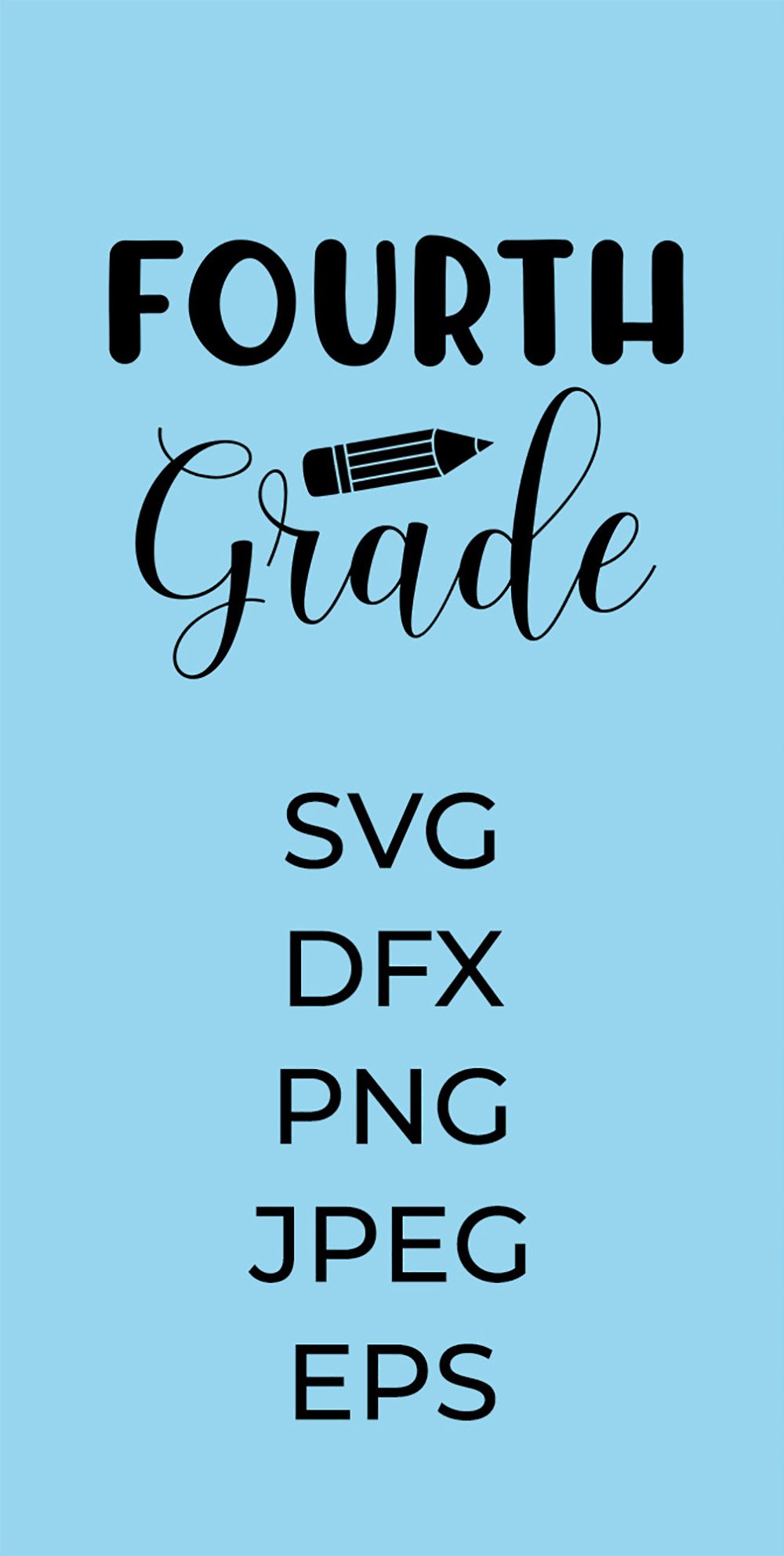 Fourth Grade SVG. 4th Grade. 1st Day of School Shirt Design