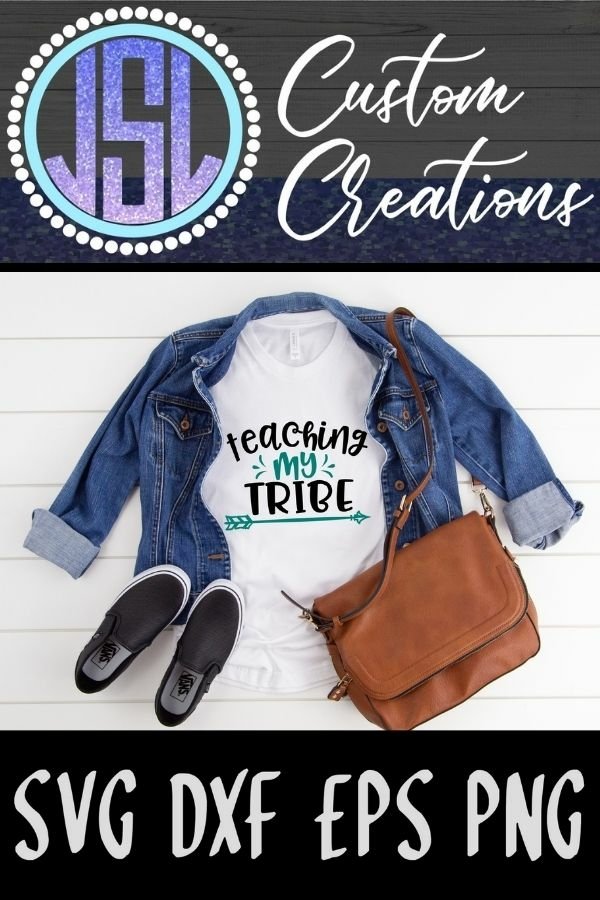 Teaching my Tribe | Teacher SVG File | SVG DXF EPS PNG